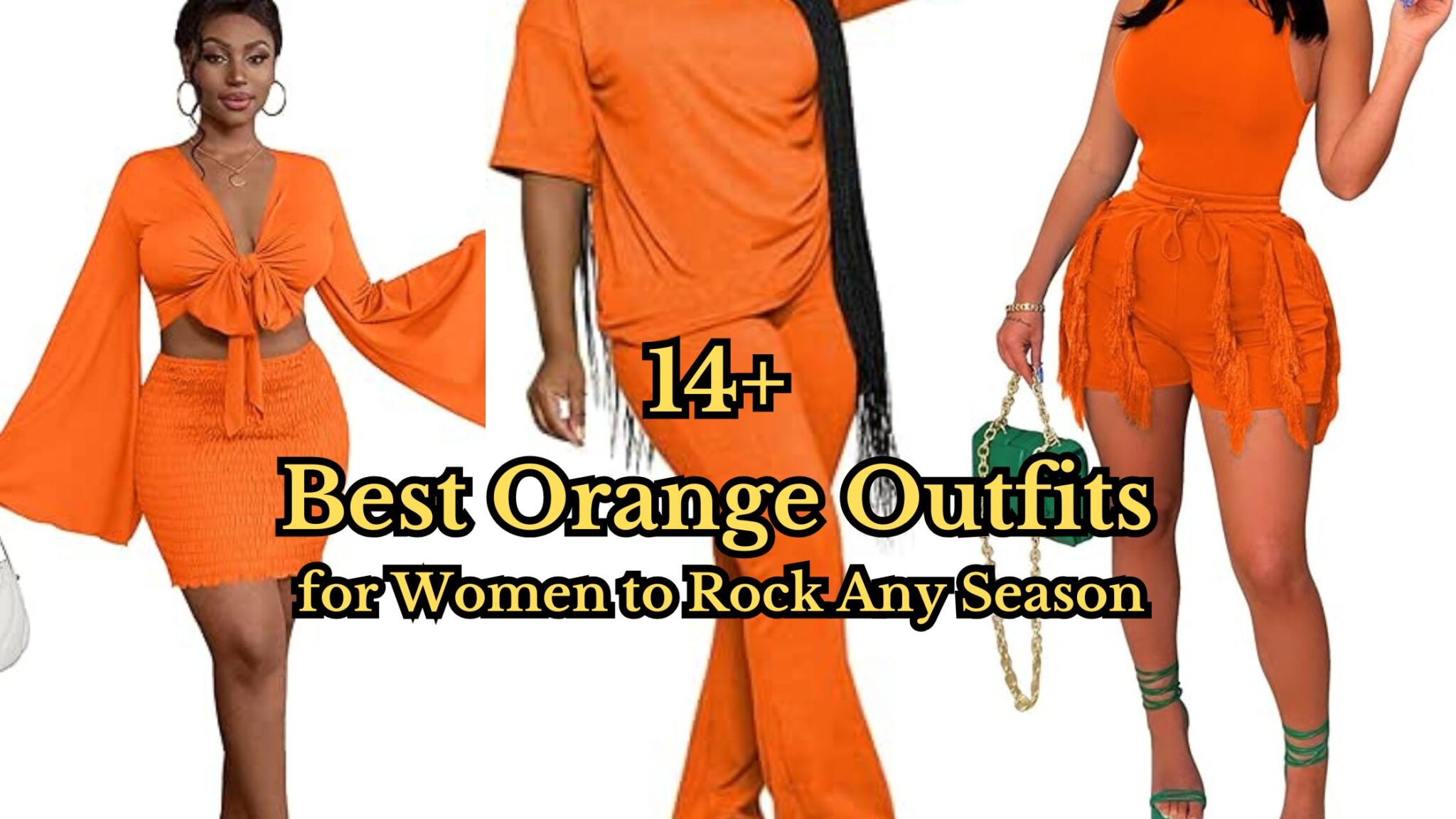 Best Orange Outfits for Women to Rock Any Season - Outfit for Women