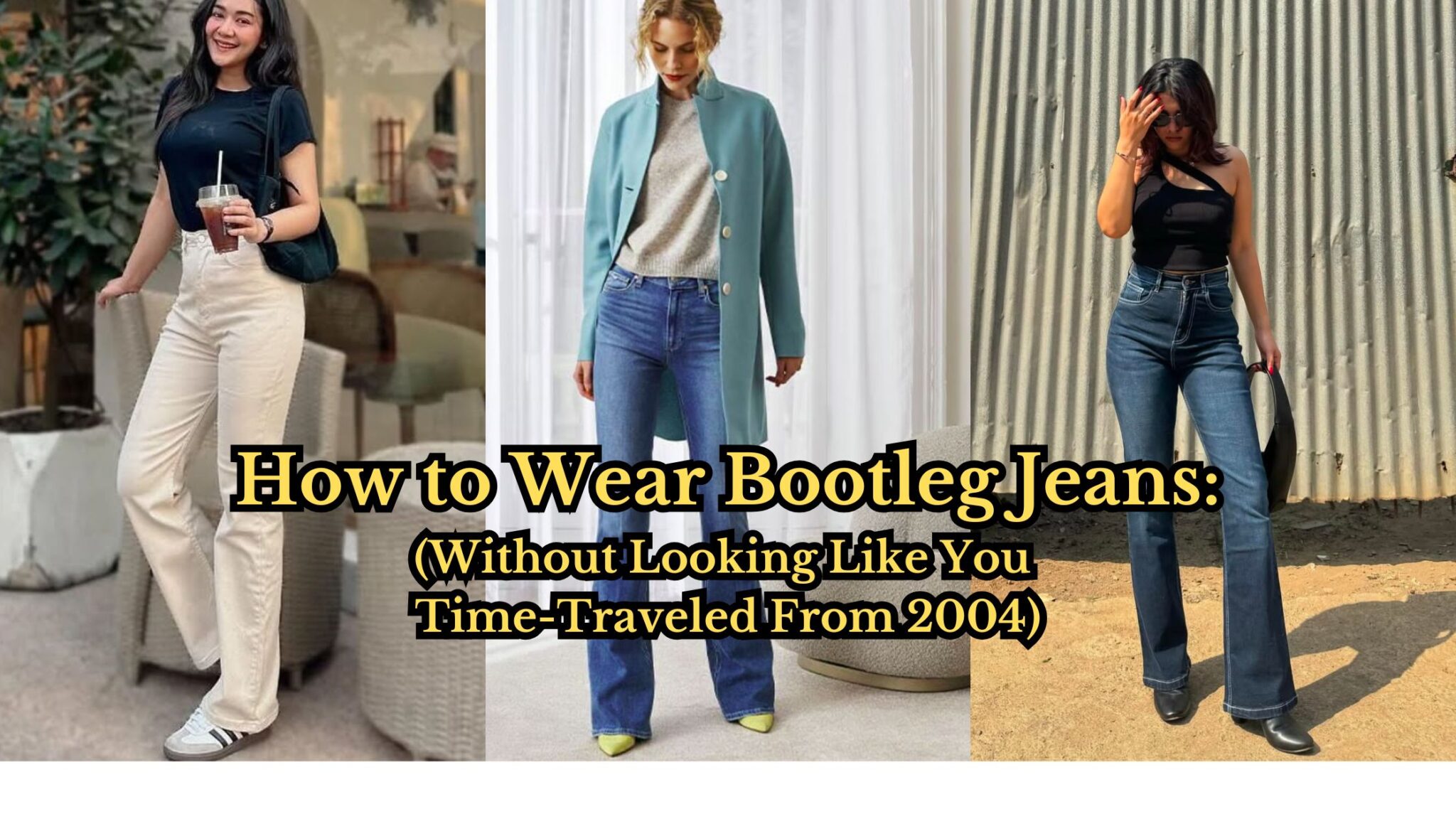 How to Wear Bootleg Jeans Without Looking Like You Time-Traveled From ...